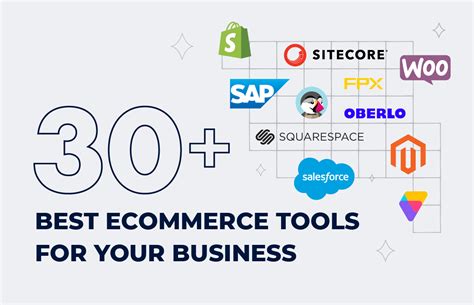 Top 30 Ecommerce Tools To Elevate Your Business In 2024 SaM Solutions