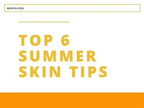 6 Tips For Summer Skin Care Tips Ppt
