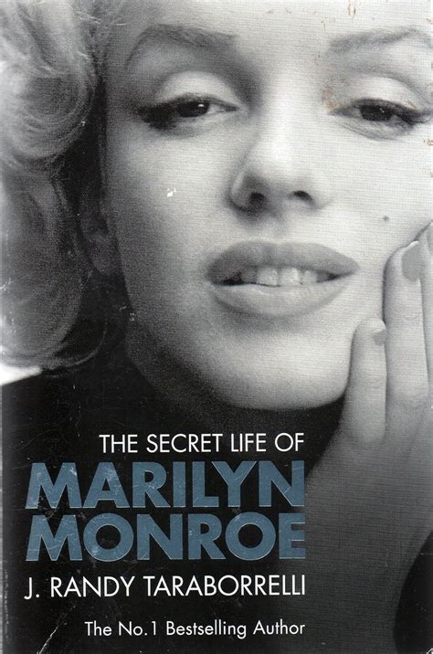 The Secret Life Of Marilyn Monroe J Randy Taraborrelli 9781447225386