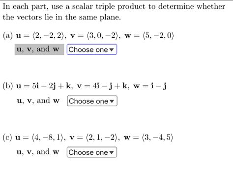 Solved In Each Part Use A Scalar Triple Product To Chegg