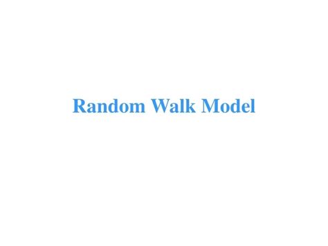 Ppt Random Walk Model In Finance Powerpoint Presentation Free