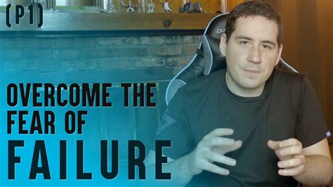Fear Of Failure YouTube