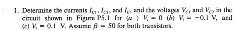 Solved Determine The Currents IC IC And IE And The Chegg Com
