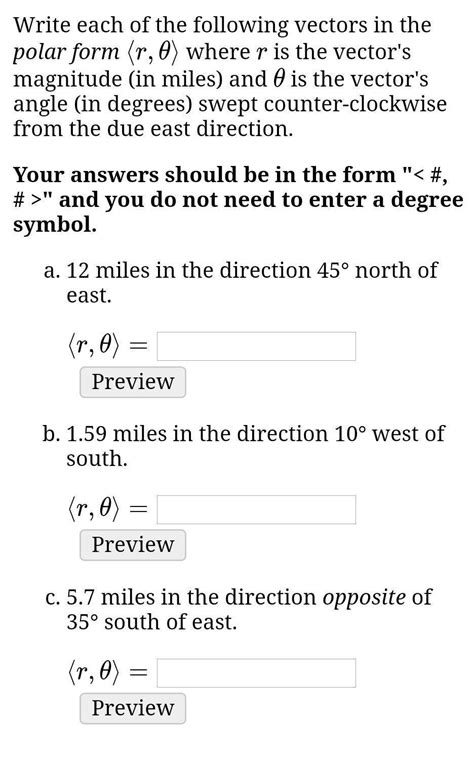 write each of the following vectors in the polar form r θ where rr is
