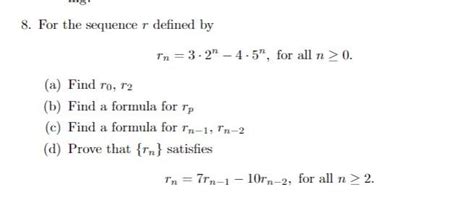 Solved For The Sequence R Defined By In Chegg