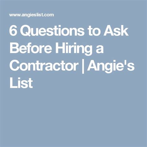What Questions Should I Ask Before Hiring A Contractor Contractors Hiring Angies List
