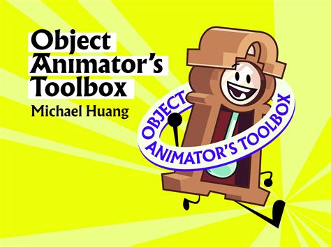 Object Animators Toolbox By Michael Y Huang On Dribbble