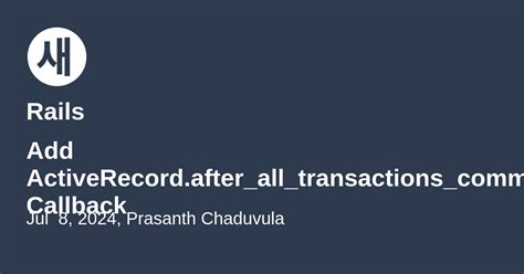 rails add activerecord after all transactions commit callback saeloun
