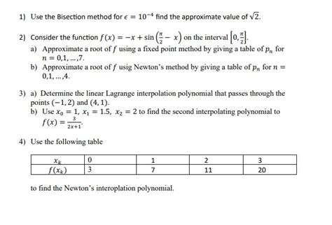 Solved Use the Bisection method for ϵ find the Chegg