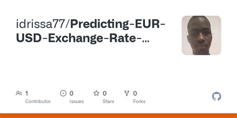 Predicting EUR USD Exchange Rate Trend For August 2024 Using RNN And