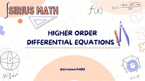 Higher Order Differential Equations YouTube