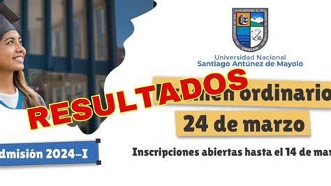Resultados Examen Ordinario Unasam 2024 I Domingo 24 De Marzo