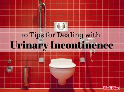 10 Tips For Dealing With Urinary Incontinence