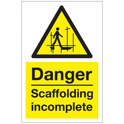 Danger Scaffolding Incomplete Safety Signs Facilities Management Bigdug