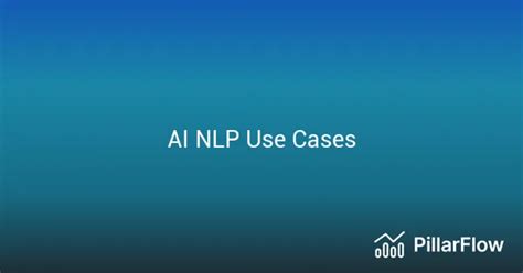AI NLP Use Cases