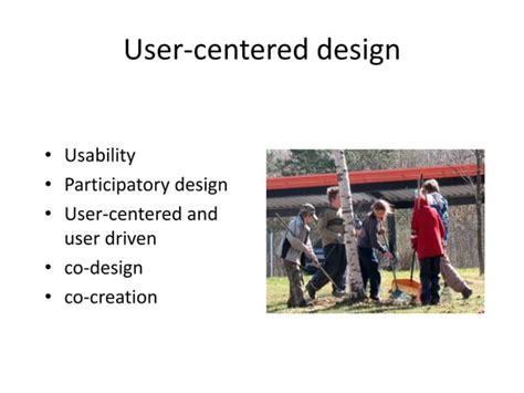 User Centered And User Driven Design Ppt
