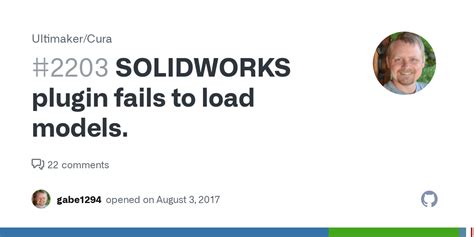 Solidworks Plugin Fails To Load Models · Issue 2203 · Ultimakercura