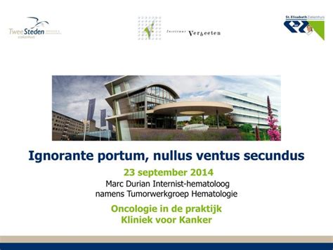 Ppt Oncologie In De Praktijk Kliniek Voor Kanker Powerpoint