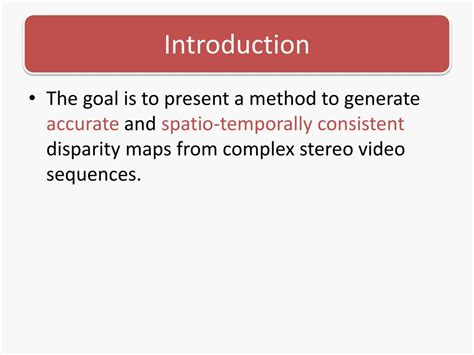 Ppt Spatial Temporal Consistency In Video Disparity Estimation