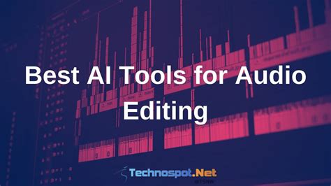 Best Ai Tools For Audio Editing