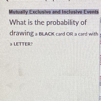 Solved Mutually Exclusive And Inclusive Events What Is The Probability