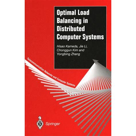 Optimal Load Balancing In Distributed Computer Systems