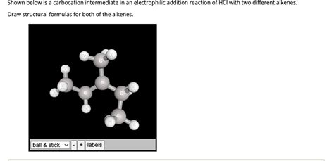 Solved Shown Below Is A Carbocation Intermediate In An