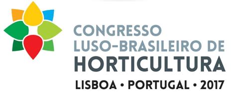 Congresso Luso Brasileiro De Horticultura Realiza Se Em Lisboa Vida Rural