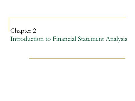 Ppt Chapter 2 Introduction To Financial Statement Analysis Powerpoint