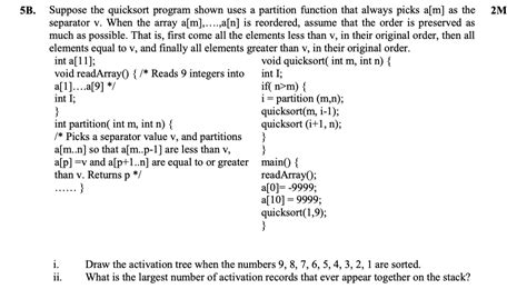 solved suppose the quicksort program shown uses a partition