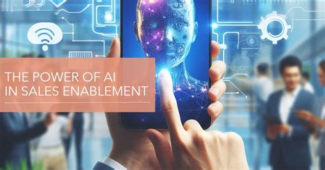 The Power Of Ai In Sales Enablement Salesmind Ai
