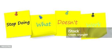 Stop Doing What Doesnt Work Message On Note Paper With Pin 3d Rendering