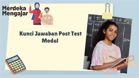 Kunci Jawaban Soal Post Test Modul 1 Topik 14 Apa Saja Pertimbangan