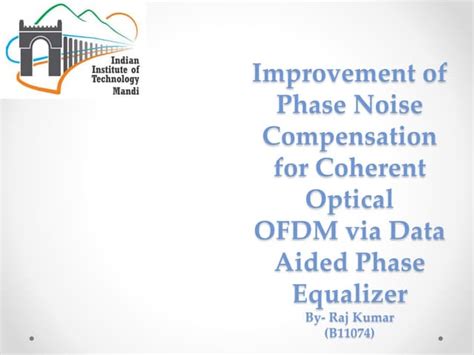 Improvement Of Phase Noise Compensation For Coherent Optical Ofdm Via Data Aided Phase Equalizer