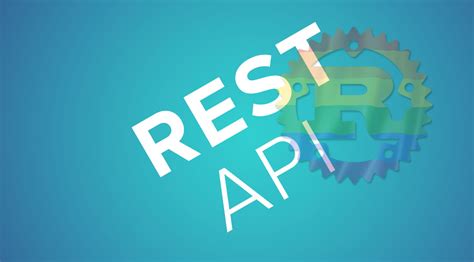 How To Create A Simple Rest Api In Rust