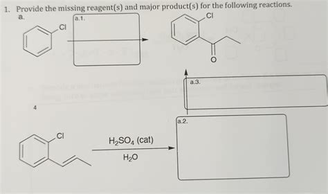 Solved Provide the missing reagent(s) ﻿and major product(s) | Chegg.com