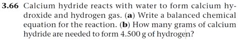 Solved 366 Calcium Hydride Reacts With Water To Form