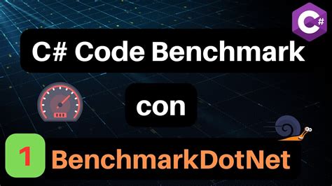 Parte 1 Benchmark Del Tuo Codice C C Sharp Con Benchmarkdotnet
