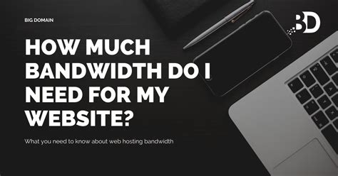 How Much Bandwidth Do I Need For My Website BD Media Brand SEO XHS Business News Malaysia