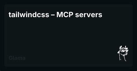Tailwindcss Mcp Servers Glama