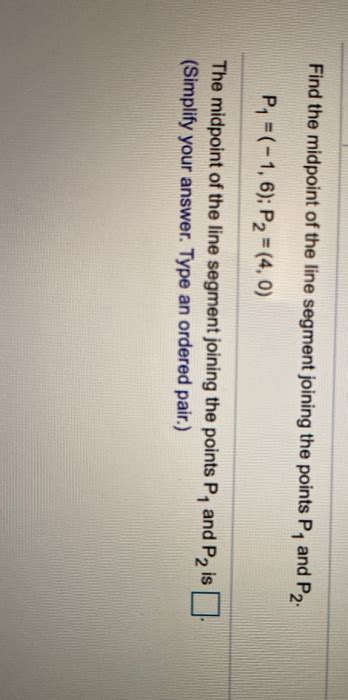 Solved The Midpoint Of The Line Segment From P To P2 Is