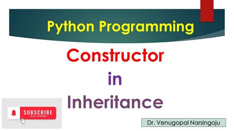 Constructor In Inheritance Oop Python Venugopal Narsingoju Youtube