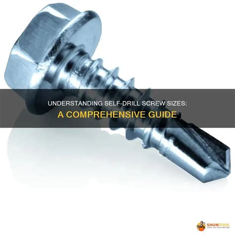 Understanding Self Drill Screw Sizes A Comprehensive Guide Shuntool
