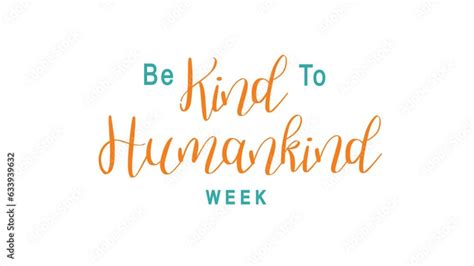 Be Kind To Humankind Week Animation Great For Be Kind To Humankind Celebrations Lettering With
