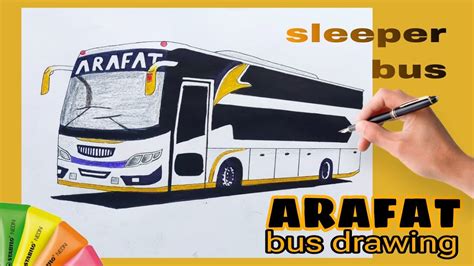 Arafat Sleeper Bus Drawing আরাফাত স্লিপার বাস আঁকা Bus Drawing