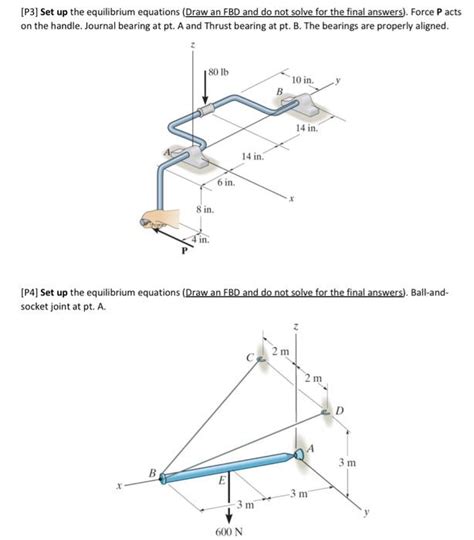 Solved P3 Set Up The Equilibrium Equations Draw An Fbd
