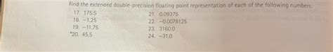 Solved Find The Extended Double Precision Floating Point
