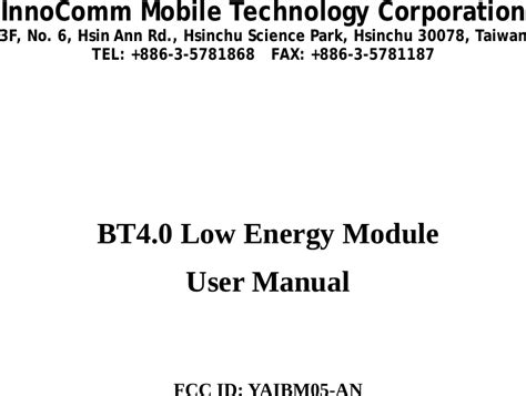 InnoComm Mobile Technology BM05 AN BT4 0 LE Module User Manual Module