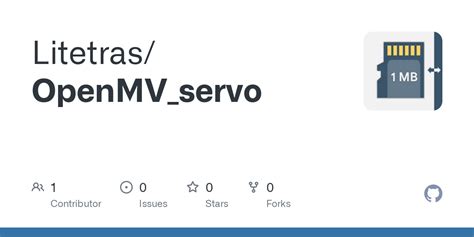 GitHub Litetras OpenMV Servo