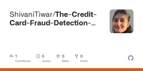 Github Shivanitiwarthe Credit Card Fraud Detection A Hands On Project